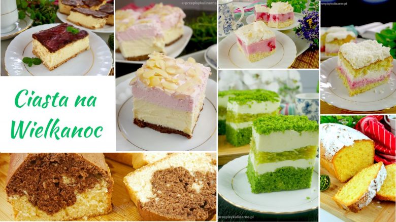 Ciasta na Wielkanoc – sprawdzone przepisy na najlepsze wypieki